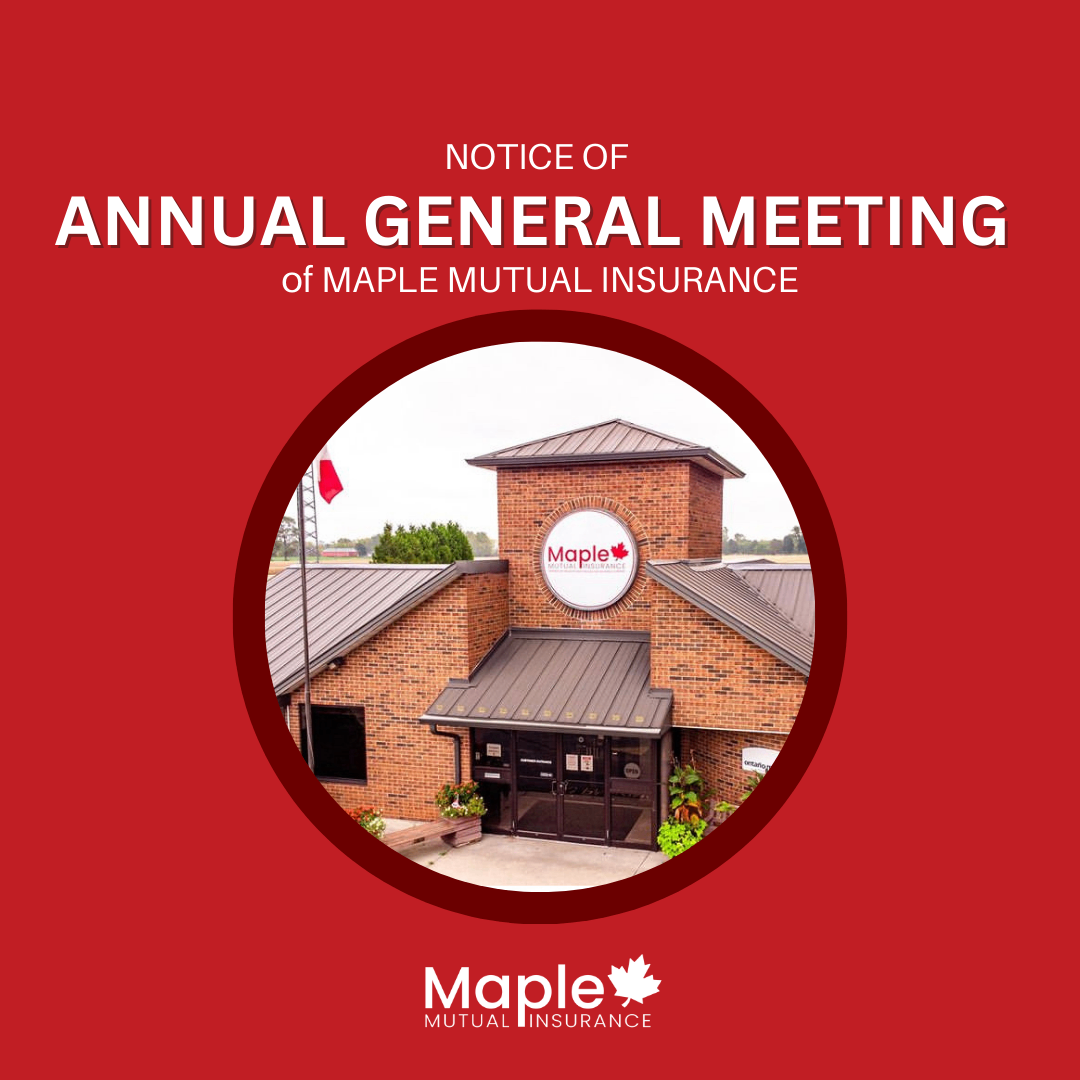 Notice of Annual General Meeting | Maple Mutual Insurance