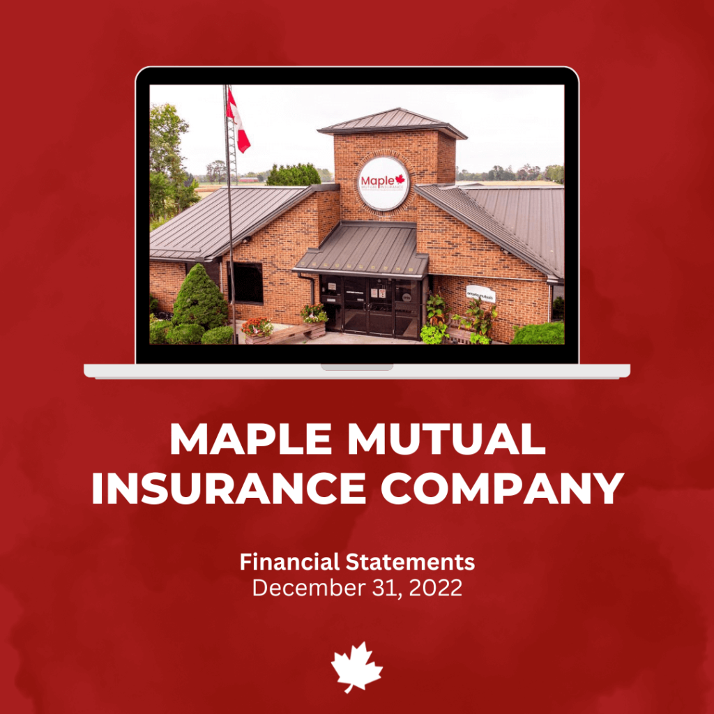 Maple Mutual Financial Statements | Maple Mutual Insurance