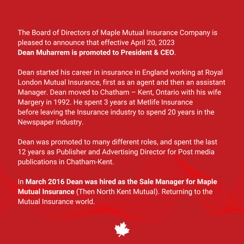 Dean Muharrem Promoted to President and CEO of Maple Mutual Insurance ...